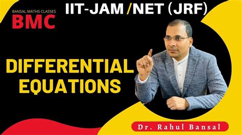 Lecture 25 Ordinary Differential Equations For Iit Jam Ii Csir Net