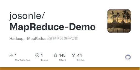 Github Josonlemapreduce Demo Hadoop，mapreduce编程学习练手实例