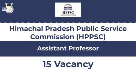 HPPSC Assistant Professor 15 Vacancies Overview Profile Important