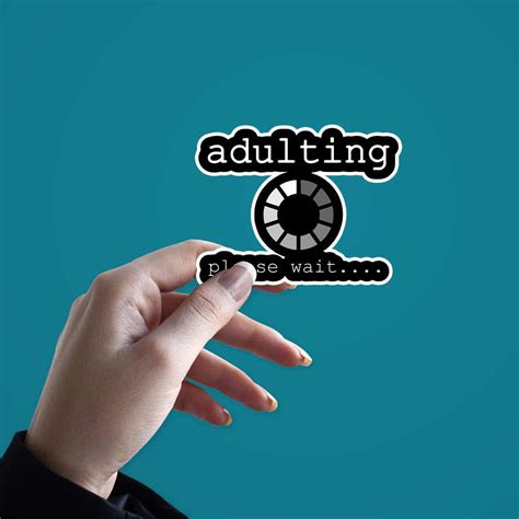 Adulting Please Wait Sticker Stick It Up