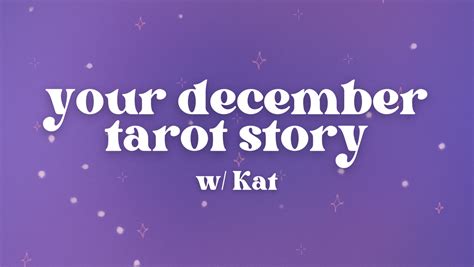 Your December Tarot Story W Kat