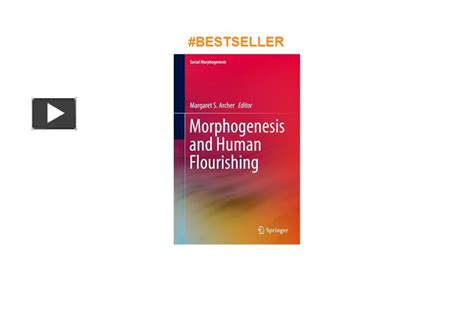 Download ⚡️pdf ️ Morphogenesis And Human Flourishing Social