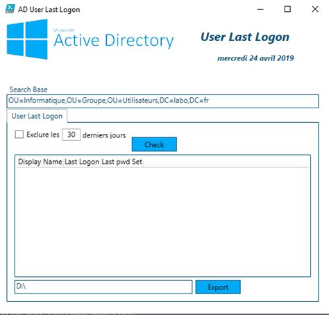 PowerShell GUI User Last Logon AC Tech