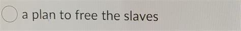 Solved What Was The Anaconda Plan In The Beginning Of The American
