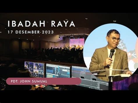 Ibadah Raya Desember Pdt John Sumual RDMB Church Of Prayer GBI Pasteur