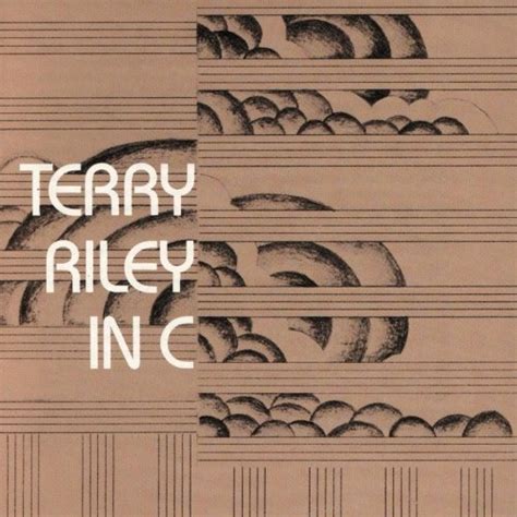 Terry Riley In C Terry Riley Songs Reviews Credits Allmusic