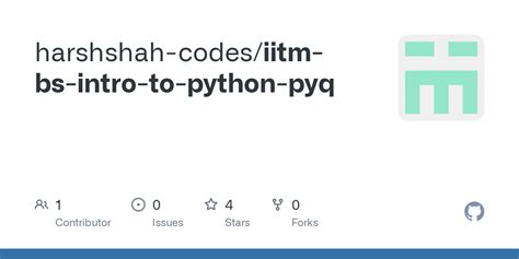 Github Harshshah Codesiitm Bs Intro To Python Pyq