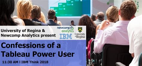 IBM Think Confessions Of A Tableau Power User Newcomp Analytics