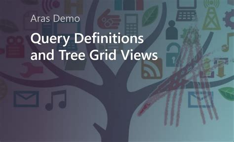 Visualizing Complex Product Data Using Query Definitions And Tree Grid