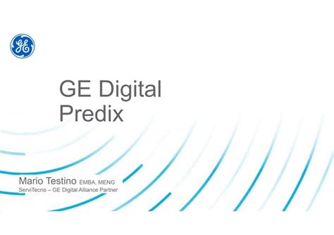 Ge Digital Predix Mario Testino General Electrics Ppt