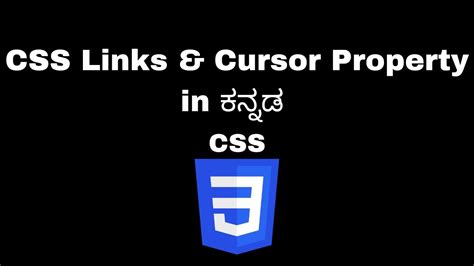 Chapter 15 Css Links And Cursor Property In Kannada Youtube