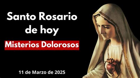 🌟 Santo Rosario De Hoy Con Letanías Martes 11 De Marzo 2025 🙏