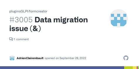 data migration issue and · issue 3005 · pluginsglpi formcreator · github