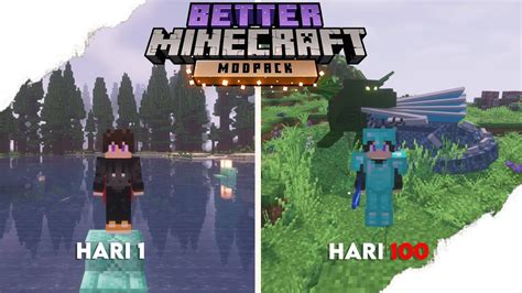 Bertahan Hidup Selama 100 Hari Better Minecraft YouTube