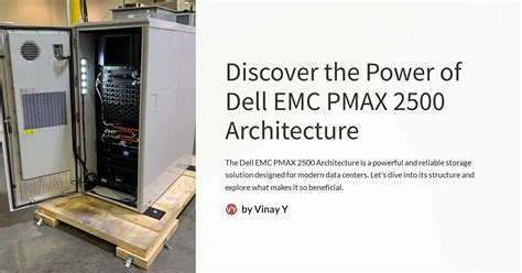 Discover The Power Of Dell Emc Pmax 2500 Architecture