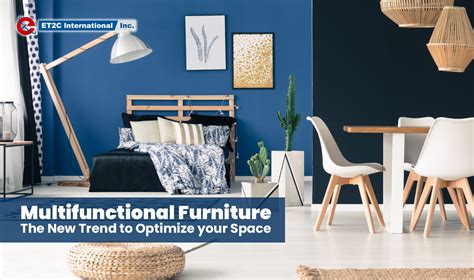 Multifunctional Furniture The New Trend To Optimize Your Space