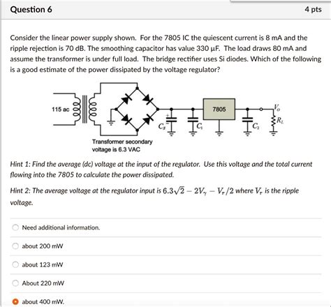 SOLVED Consider The Linear Power Supply Shown For The IC The Quiescent Current Is MA