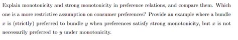 Solved Explain Monotonicity And Strong Monotonicity In Chegg