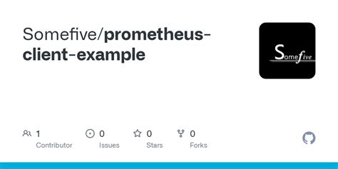 Github Somefiveprometheus Client Example