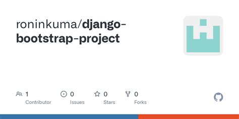 GitHub Roninkuma Django Bootstrap Project