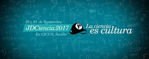 2223 Sep · Evento Ciencia · La Ciencia Es Cultura Cicus · Centro De