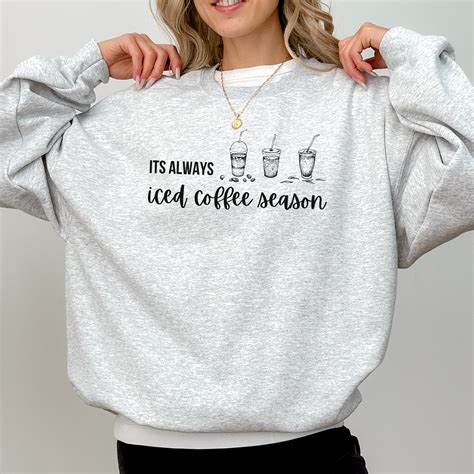 Iced Coffee Sweatshirt Coffee Lover Sweatshirt Coffee Sweatshirt