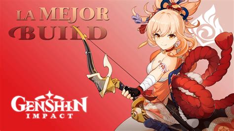 Guía Genshin Impact La Mejor Build Para Yoimiya Armas Y Artefactos
