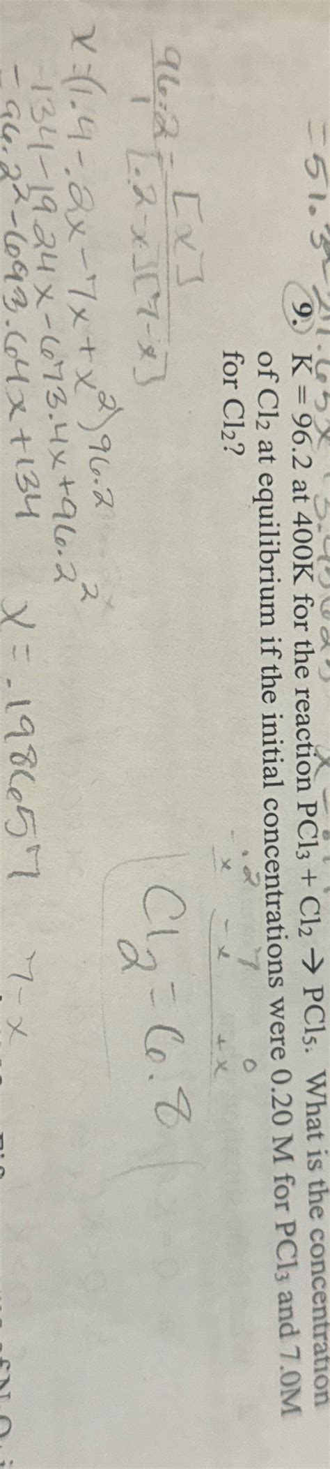 Solved K 96 2 At 400K For The Reaction PCl3 Cl2PCl5 Chegg
