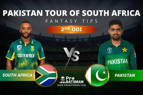 Sa Vs Pak Dream11 Prediction South Africa Vs Pakistan 2nd Odi Playing
