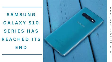 Samsung Galaxy S10 Series No More Security Updates