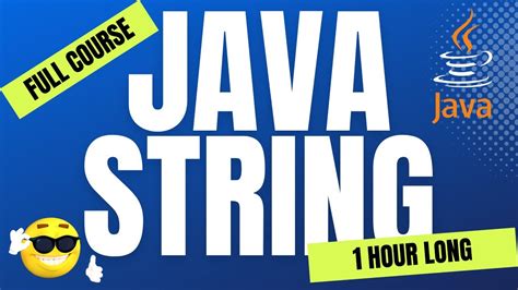 Master Java String A Complete Guide In Just 1 Hour Must Watch Topic