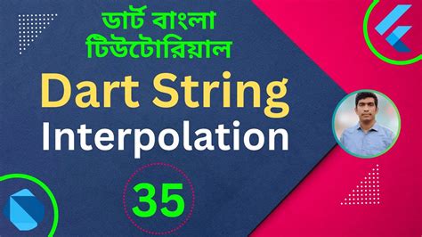 Dart String Interpolation Dart Tutorial For Flutter In Bangla Youtube
