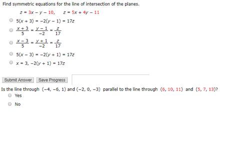 Solved 1 Find Symmetric Equations For The Line Of