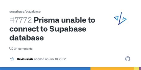Prisma Unable To Connect To Supabase Database · Issue 7772 · Supabasesupabase · Github