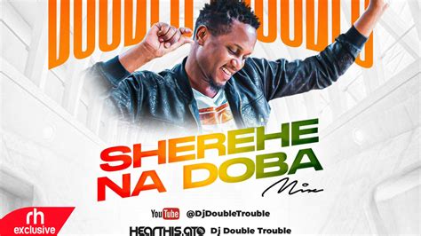 Best Of Reggae Songs Mix 2023 By Dj Double Trouble Sherehe Na Doba Vol