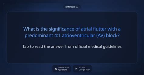 What Is The Significance Of Atrial Flutter With A Predominant 4 1