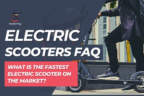 What Is The Fastest Electric Scooter On The Market Top Contenders