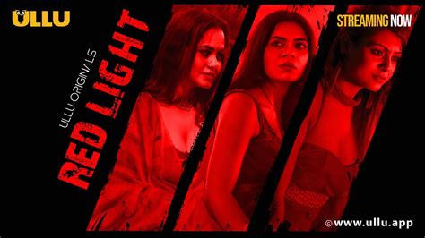 Red Light | Part - 01 | Streaming Now - To Watch Full Episode, Download & Subscribe Ullu - YouTube