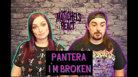 Pantera I M Broken React Review YouTube
