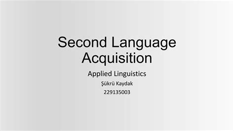 Second Language Acquisition Pptx