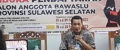 Siap Siap Pendaftaran Calon Anggota Bawaslu Sulsel Segera Dibuka