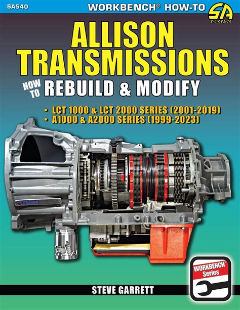 SA Design SA540 Allison Transmissions: How to Rebuild and Modify ...