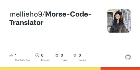 GitHub Mellieho9 Morse Code Translator