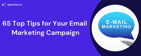 65 Top Tips For Your Email Marketing Campaign Sparkle