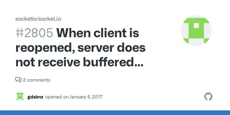 When Client Is Reopened Server Does Not Receive Buffered Sync Data From Emitbuffered · Issue
