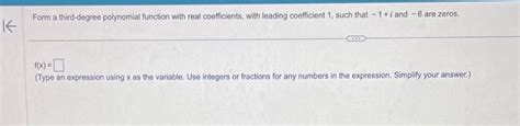 Solved Form A Third Degree Polynomial Function With Real