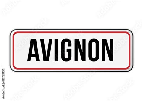 Panneau signalisation entrée ville Avignon Vecteur Stock Adobe Stock