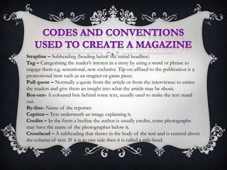 Codes And Conventions Of A Magazine PPT