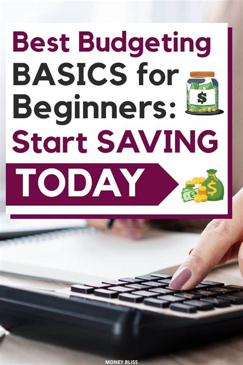 Best Budgeting Basics For Beginners Start Saving Today Money Bliss