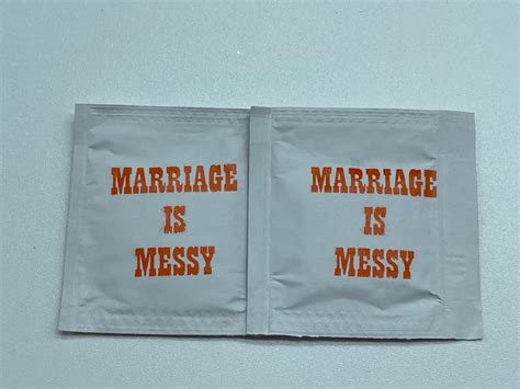 Marriage Is Messy Design Wet Wipe Moist Towelette Packets 10 Ink